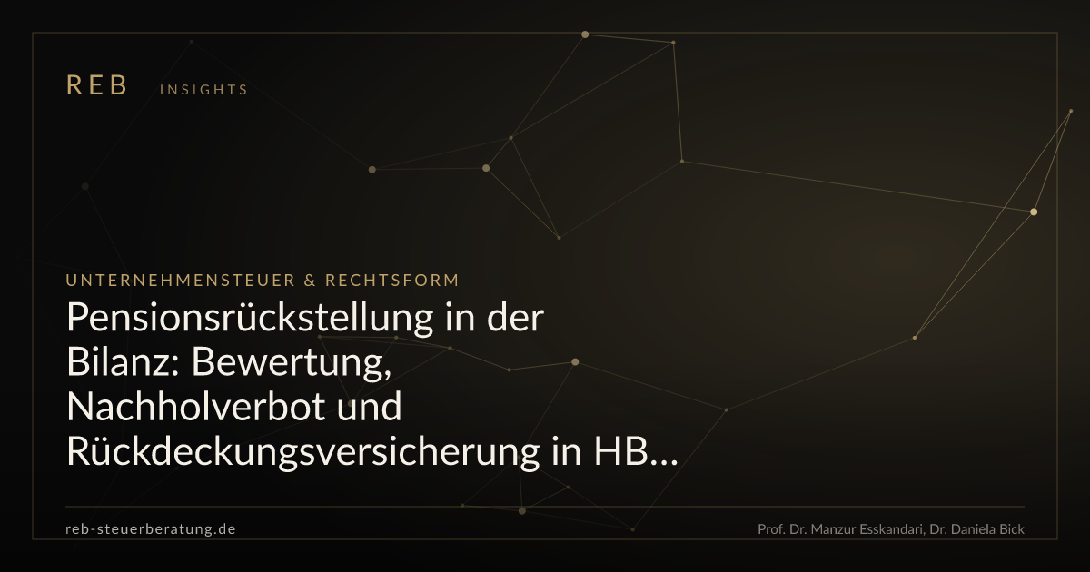 Pensionsrückstellung in der Bilanz: Bewertung, Nachholverbot und ...